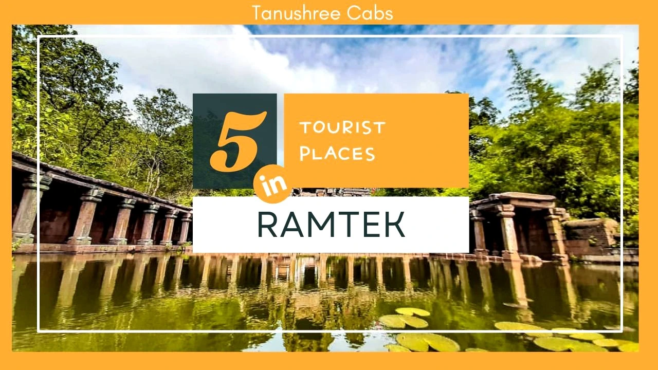 Ramtek Tourist Places | Explore Top 5 Attractions